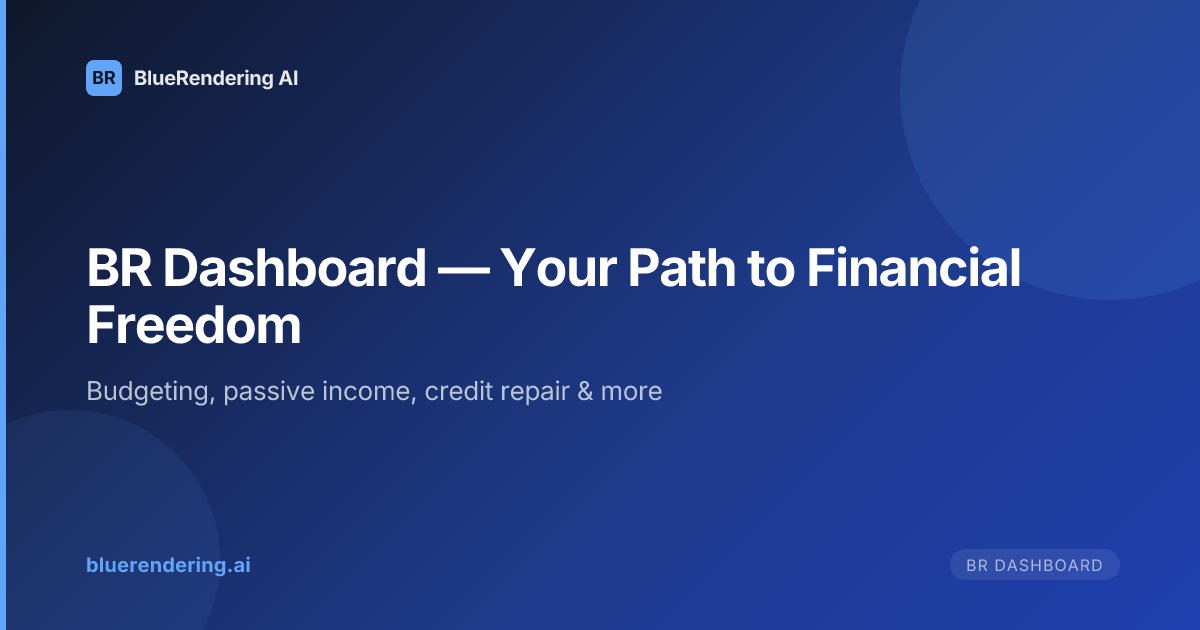 BR Dashboard — Your Path to Financial Freedom
